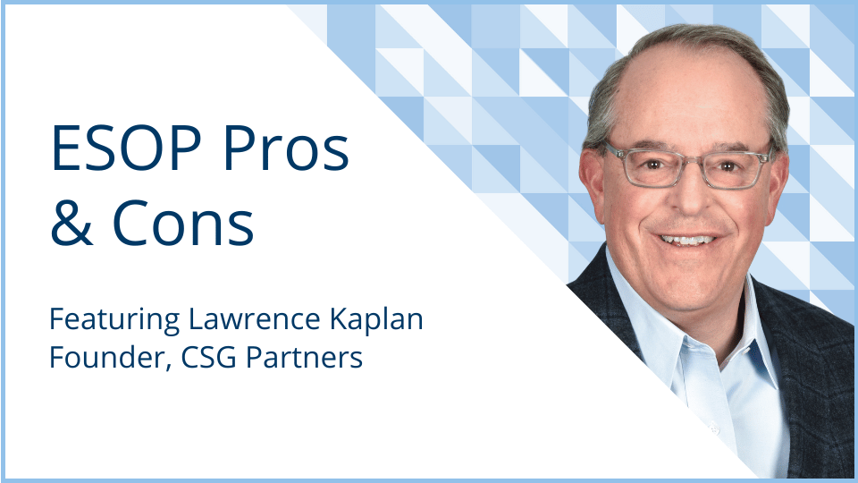 ESOP Pros and Cons | CSG Partners